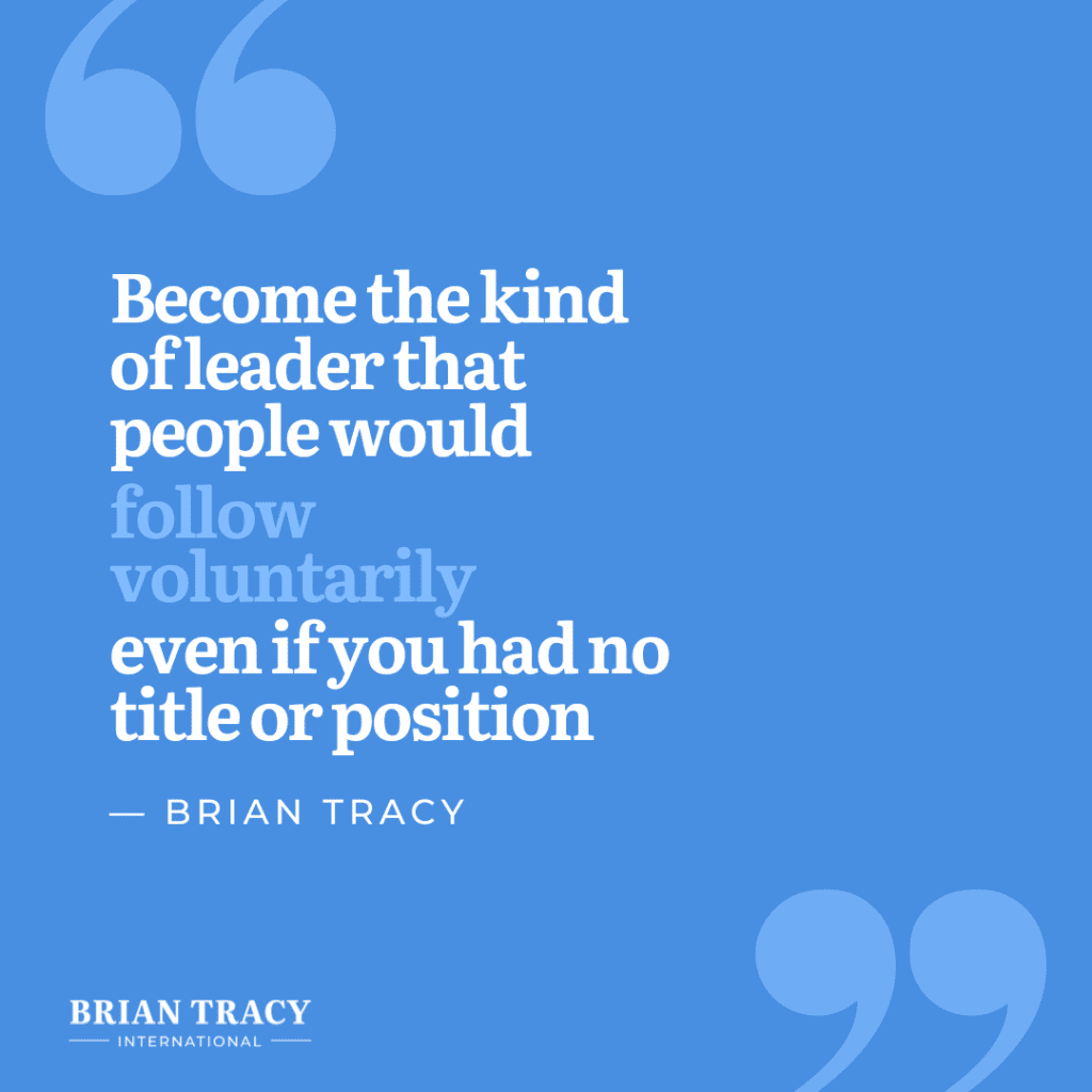 117 Leadership Quotes for Inspiration | Brian Tracy