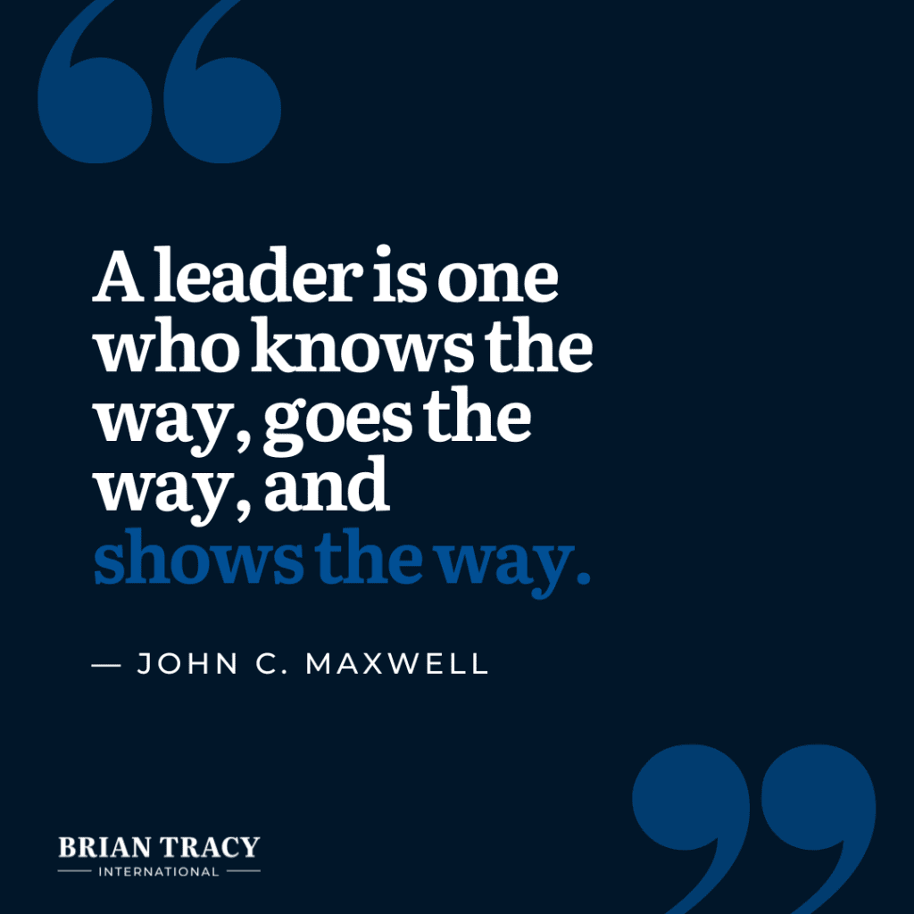 117 Leadership Quotes for Inspiration | Brian Tracy
